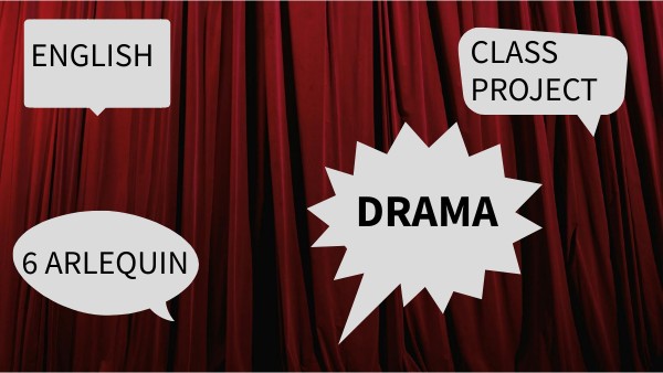 6 Arlequin DRAMA | Genially