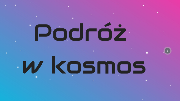 Podróż w kosmos | Genially
