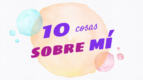 10 cosas sobre mí 5° AÑO