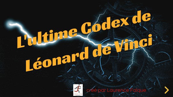 L'ultime codex de Léonard de Vinci