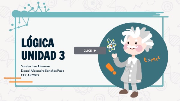 lógica unidad 3 | Genially