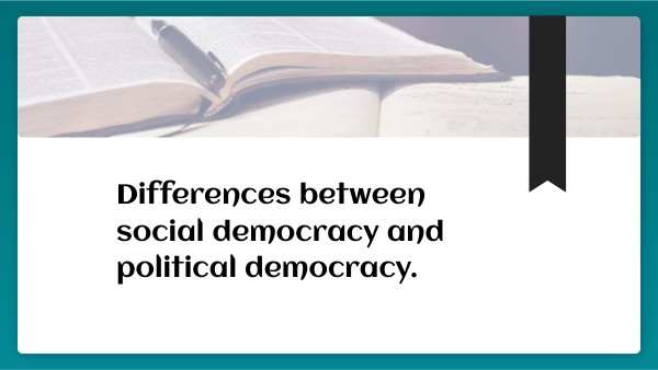 Social vs Political democracy