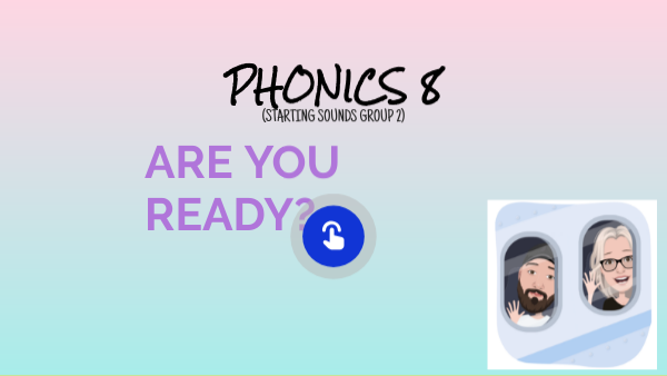 PHONICS 8 starting sounds