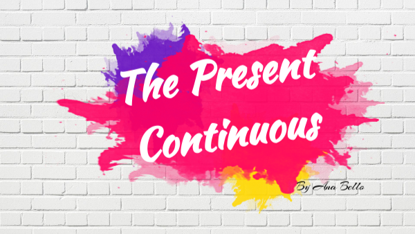 Present Continuous | Genially