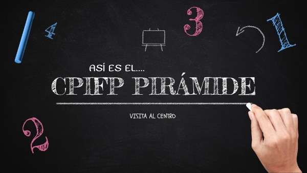 VISITA AL CPIFP PIRÁMIDE