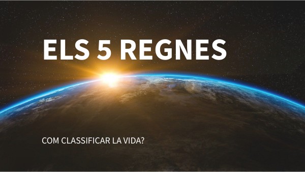 Els 5 regnes | Genially