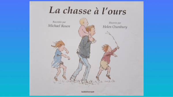 La chasse à l'ours (lecture 4) | Genially