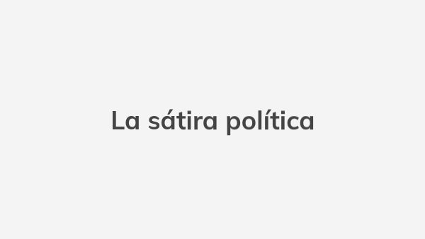 Sátira política | Genially