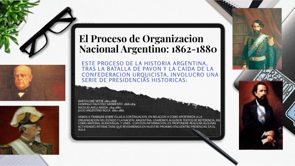 PRESIDENCIAS HISTORICAS ARGENTINAS 1862-1880 | Genially