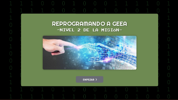 PRIMARIA -NIVEL 2- REPROGRAMANDO A GEEA | Genially