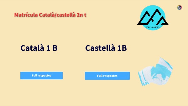 MATRÍCULA CATALA/CASTELLÀ 1B | Genially