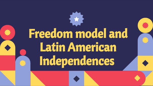 Freedom model and Latin American Independences
