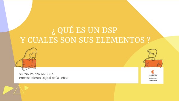 QUÉ ES DSP | Genially