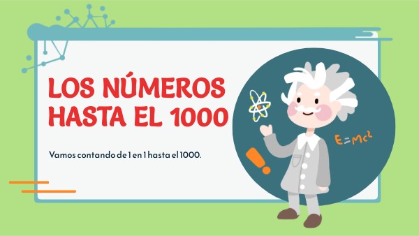 NUMEROS HASTA EL 1000 | Genially
