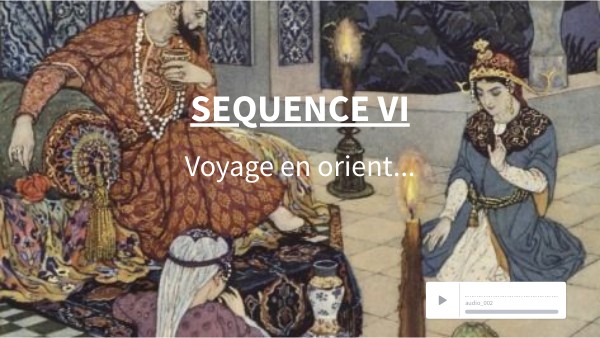 SEQ 1001 Nuits COURS 2 | Genially