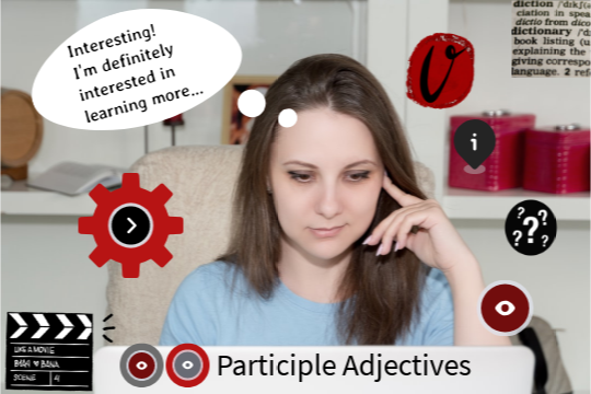 Interactive image PARTICIPLE ADJECTIVES 01/03/21