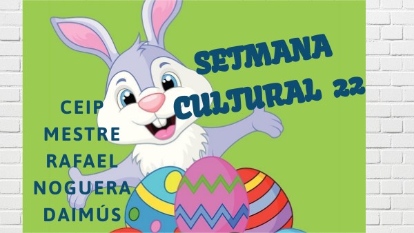 SETMANA CULTURAL 22 MRN | Genially