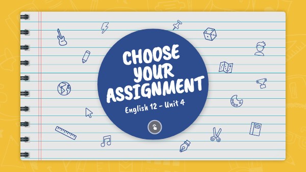 Unit 4: Choose Your Assignment