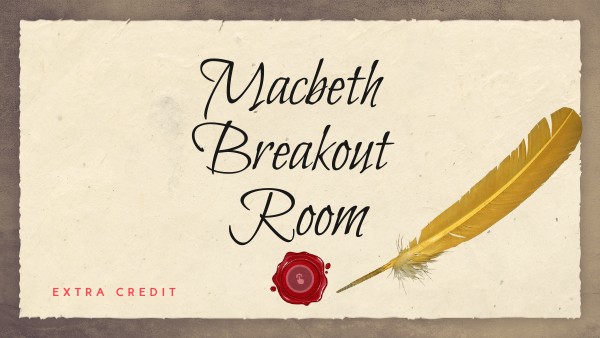 Macbeth Escape Room Instructions