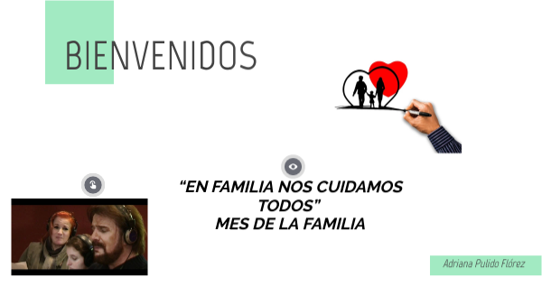 EN FAMILIA NOS CUIDAMOS TODOS | Genially