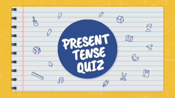 Present tense quiz | Genially