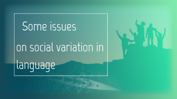 issues in social variation