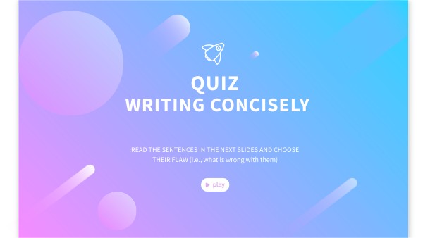 writing concisely quiz | Genially