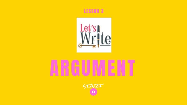LESSON 3 - ARGUMENT | Genially