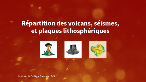 Volcans séismes et plaques lithosph. | Genially