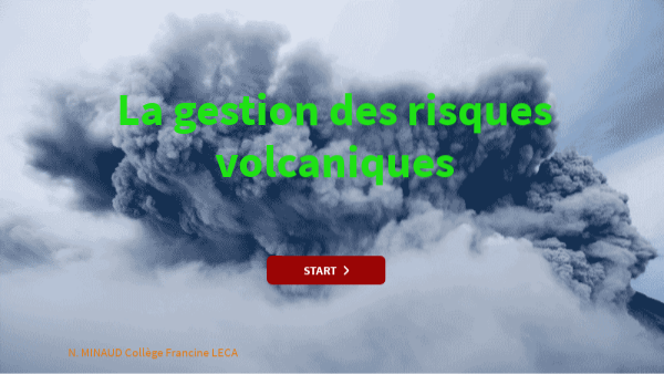 Gestion du risque volcanique | Genially