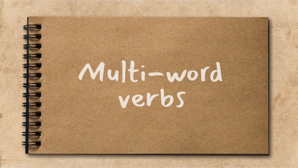 MULTI-WORD VERBS | Genially