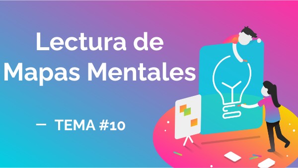 TEMA #10 MAPAS MENTALES | Genially