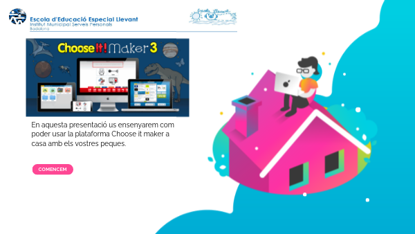 PRESENTACIÓ FAMILIES CHOOSE IT MAKER