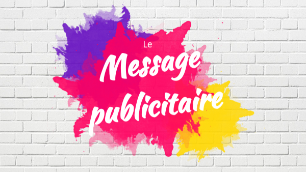 Le message publicitaire