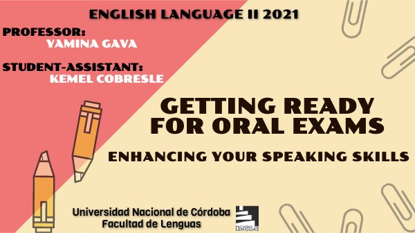 English Language II - GETTING READY FOR ORAL EXAMS | Genially