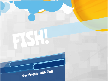 FISH OR FRIENDS WITH FINS