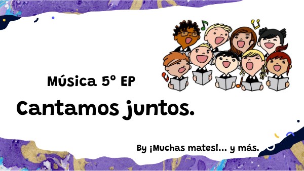 Cantamos juntos | Genially