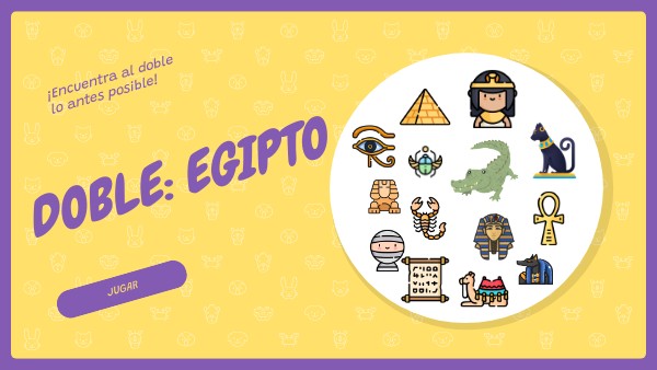 JUEGO DOBLE EGIPTO | Genially