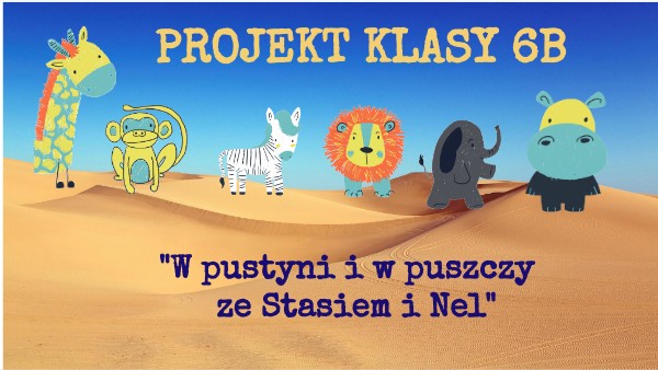 Projekt klasy 6b | Genially