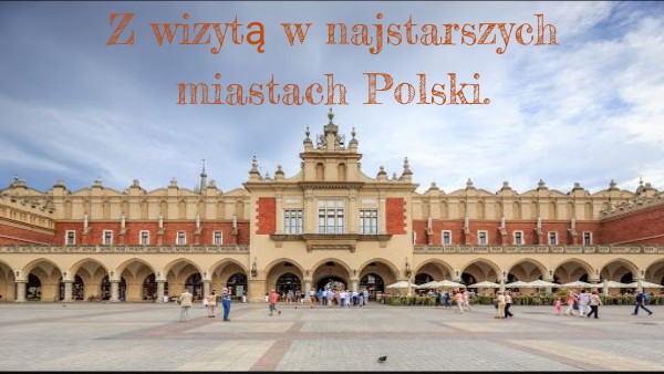 Najstarsze miasta Polski
