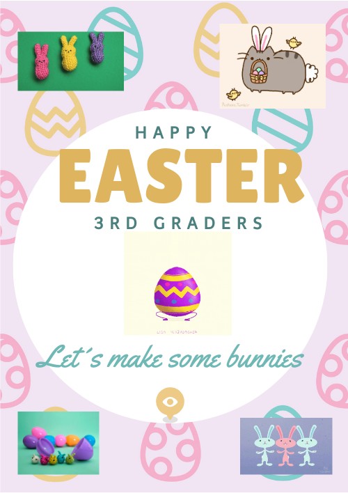 HAPPY EASTER 3rd graders