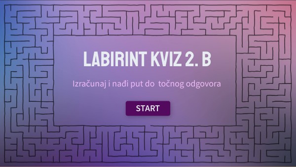 LABIRINT KVIZ | Genially
