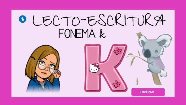 FONEMA K | Genially