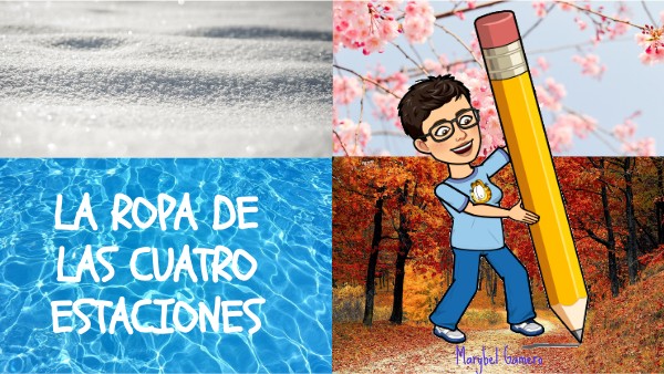 LA ROPA DE LAS ESTACIONES | Genially