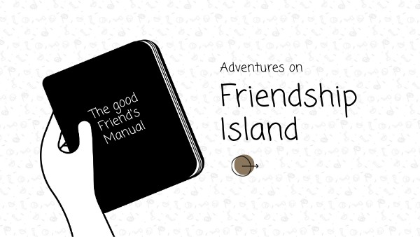 Adventures on Friendship Island