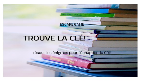 ESCAPE GAME CDI