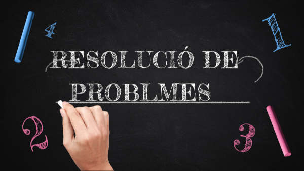 RESOLUCIÓ DE PROBLEMES