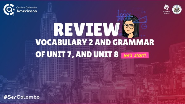 TA1.3- Review-UNITS 7 AND 8 | Genially
