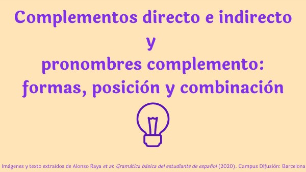 Complementos directo e indirecto