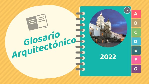 GLOSARIO ARQUITECTÓNICO | Genially